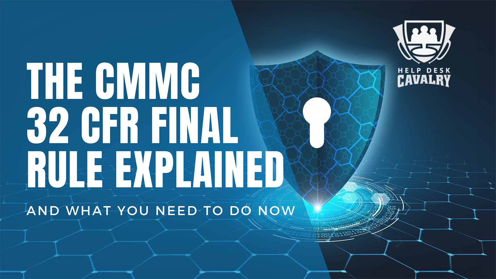 Rule 32 CMMC Blog_CoverPhoto - Help Desk Cavalry